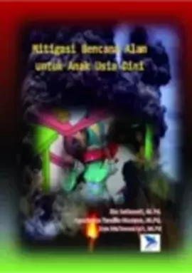 Mitigasi Bencana Alam untuk Anak Usia Dini - Eka Setiawati, M.Pd ...