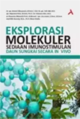 Eksplorasi Molekuler Sediaan Imunostimulan Daun Sungkai Secara In Vivo ...