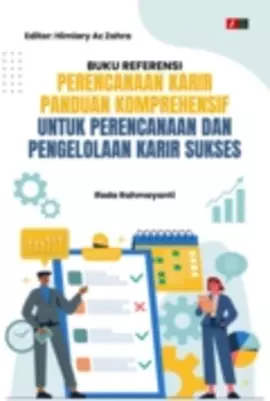 PERENCANAAN KARIR PANDUAN KOMPREHENSIF UNTUK PERENCANAAN DAN ...