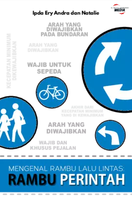 Mengenal Rambu Lalu Lintas : Rambu Perintah - Ipda Ery Andra; Natalie ...