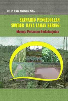 Skenario Pengelolaan Sumber Daya Lahan Kering: Menuju Pertanian Berkelanjutan - bacabuku(dot)com