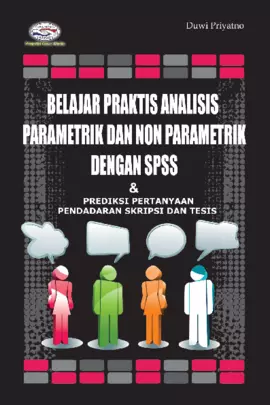 Belajar Praktis Analisis Parametrik dan Non Parametrik Dengan SPSS ...
