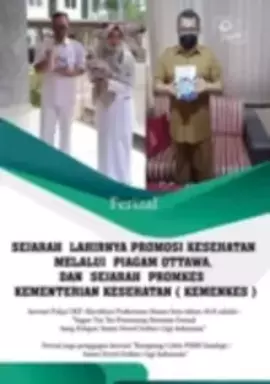 Sejarah Lahirnya Promosi Kesehatan Melalui Piagam Ottawa, Dan Sejarah ...