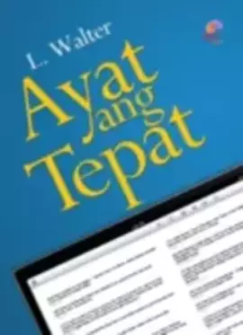 Ayat yang Tepat : rujukan untuk mencari nas Alkitab dalam berbagai ...