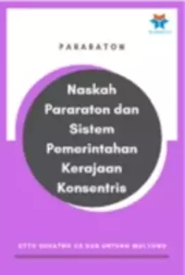 Pararaton: Naskah Pararaton dan Sistem Pemerintahan Kerajaan Konsentris ...